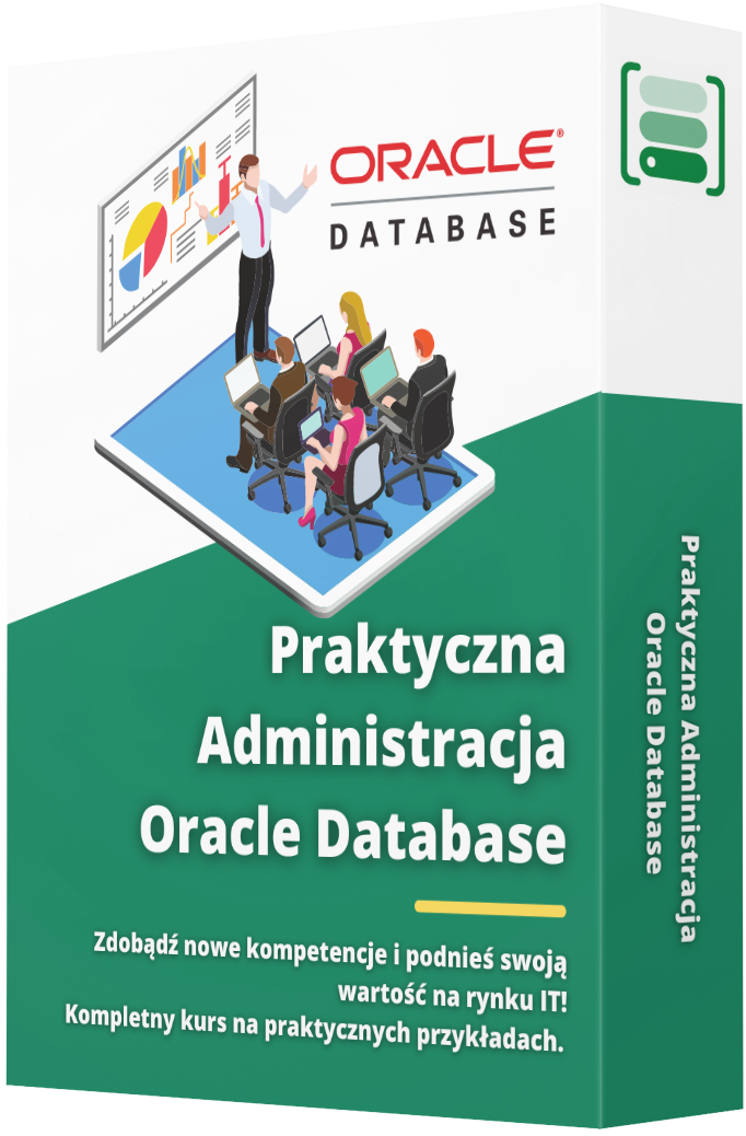 Kurs Praktyczna Administracja Oracle Database - DBAdmin